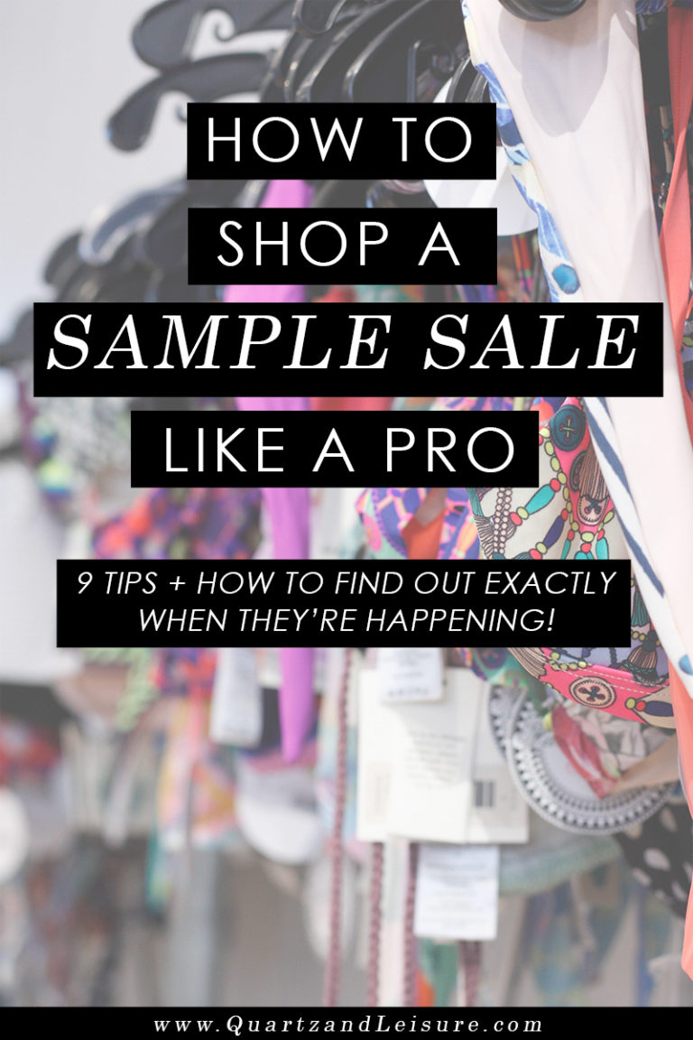 How to Shop a Sample Sale Like a Pro - Quartz & Leisure