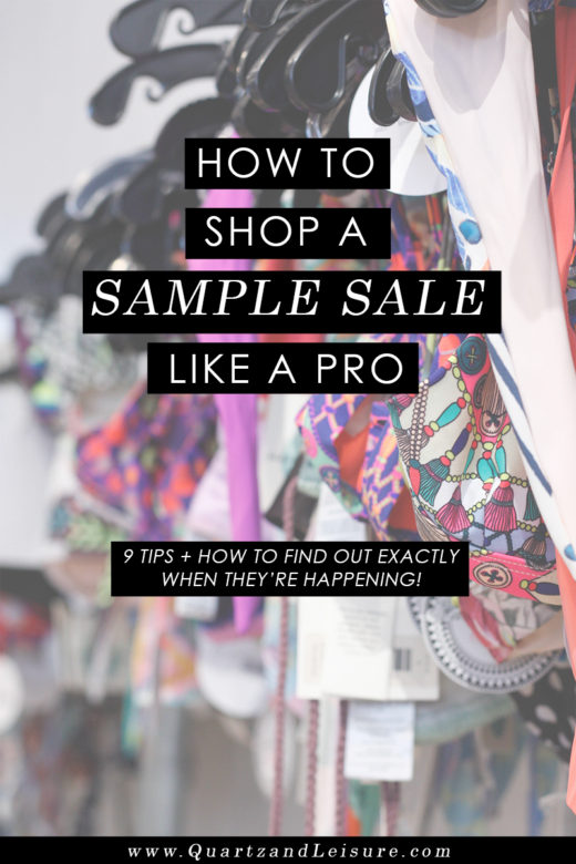 How to Shop a Sample Sale Like a Pro - Quartz & Leisure